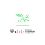 Harvard’s Berkman Klein Center for Internet & Society and Non-Profit Project Liberty Announce ...